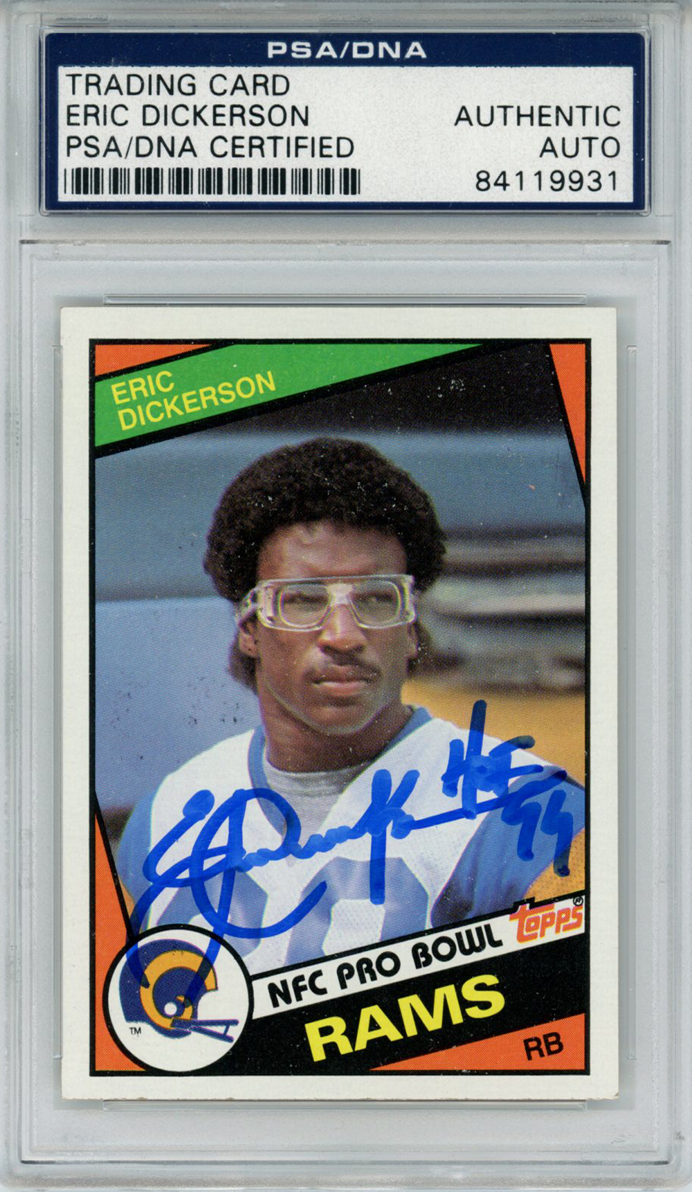 Eric Dickerson Autographed Rams 1984 Topps #280 Rookie Card HOF PSA ...