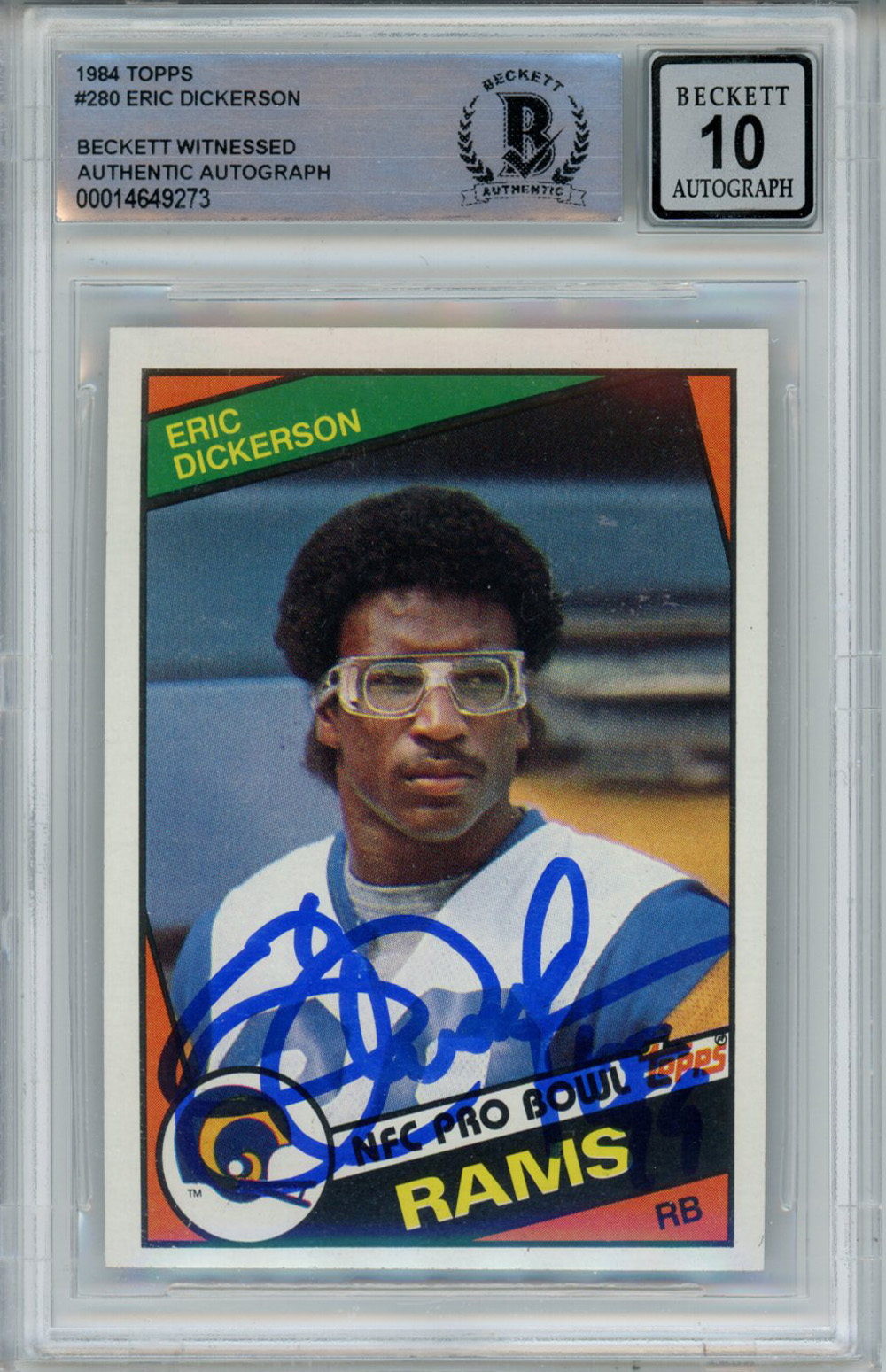 Eric Dickerson Signed 1984 Topps #280 Rookie Card HOF Beckett 10 Slab ...